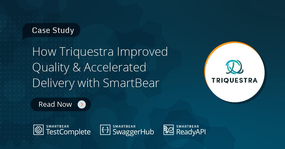 Case Studies from Customers | SmartBear Resources