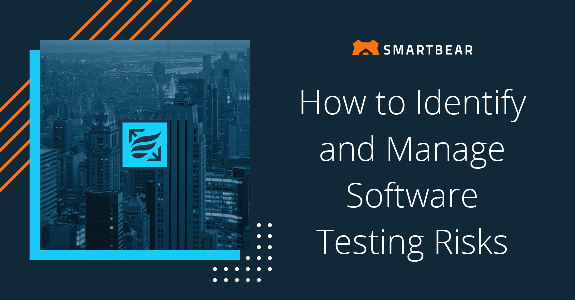 How to Improve Test Management Efficiency | SmartBear Blog